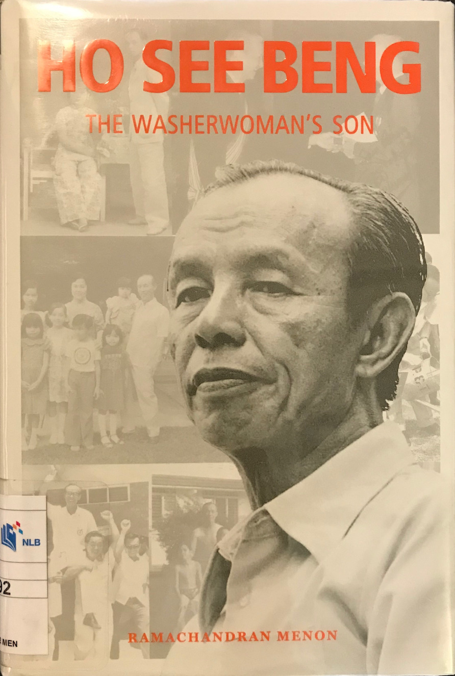 Ho See Beng: The Washerwoman's Son by Ramachandran Menon | Goodreads