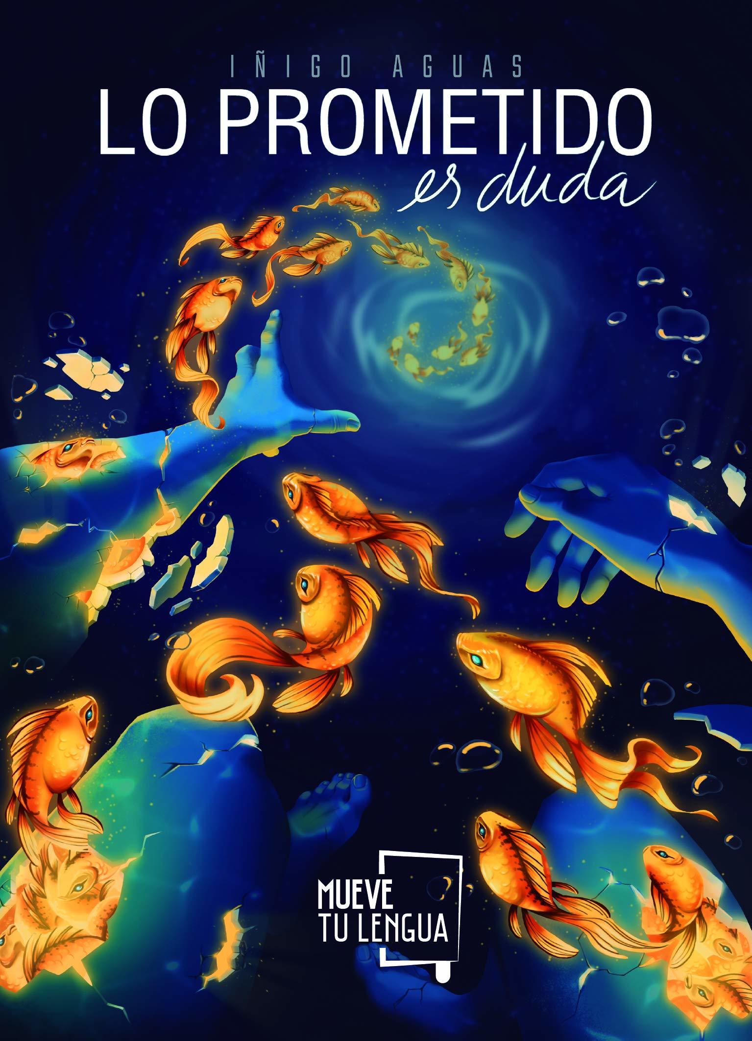 Lo prometido es duda by Íñigo Aguas | Goodreads