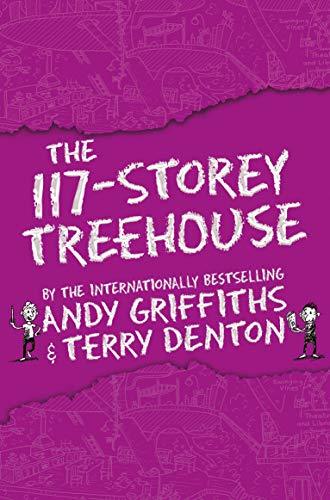 The 117-Storey Treehouse (The Treehouse Book 9) by Andy Griffiths ...