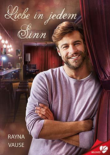 Liebe in jedem Sinn (BELOVED 25) (German Edition) by Rayna Vause | Goodreads