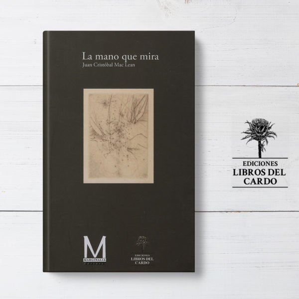 La mano que mira by Juan Cristóbal Mac Lean | Goodreads