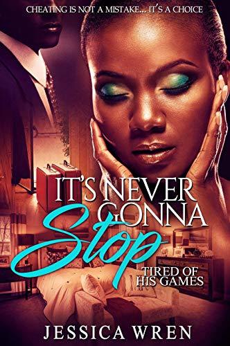 It’s Never Gonna Stop by Jessica Wren | Goodreads