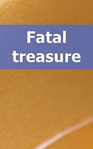 Fatal treasure by Gordon Rutherford | Goodreads