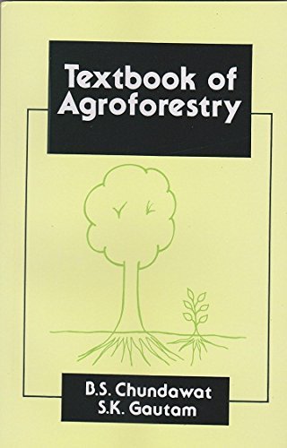 OXFORD & IBH Textbook of Agroforestry (PB) by CHUNDAWAT D.S. | Goodreads