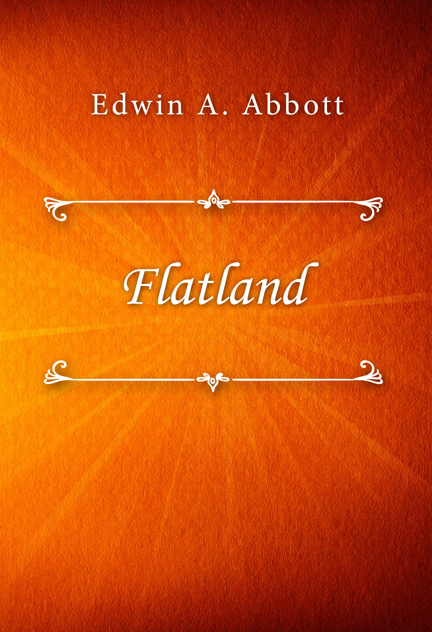 Flatland by Edwin A. Abbott | Goodreads