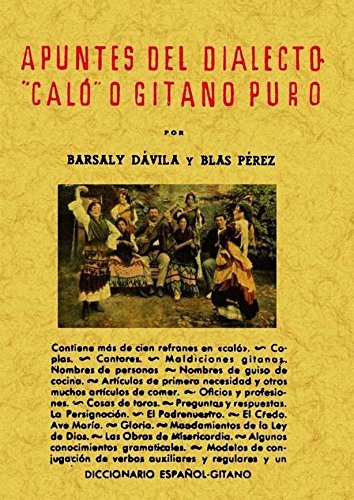 Apuntes del dialecto caló by Blas Dávila Barsaly y Pérez | Goodreads