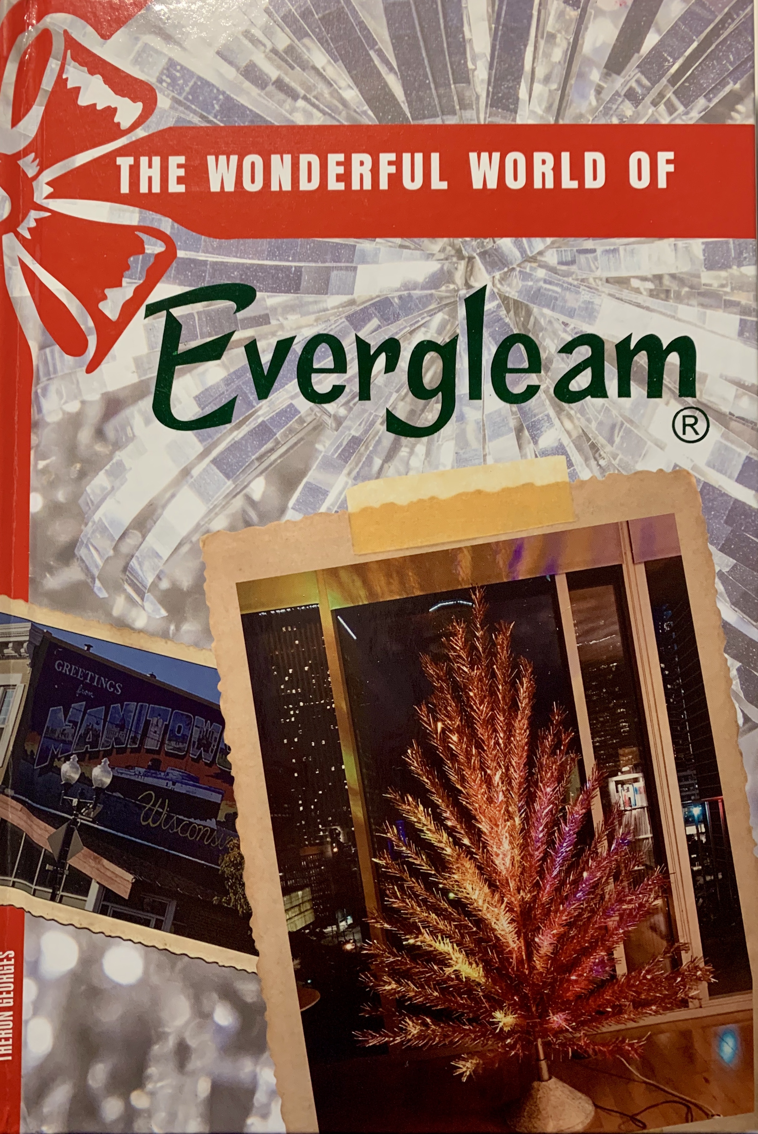 The Wonderful World of Evergleam by Theron Georges | Goodreads