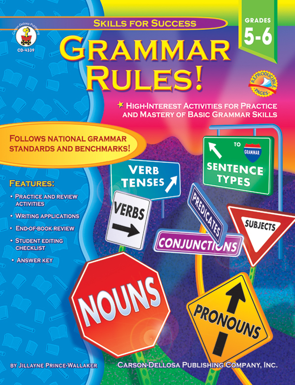 Skills for Success: Grammar Rules!, Grade Level 5-6 by Jillayne Prince Wallaker | Goodreads