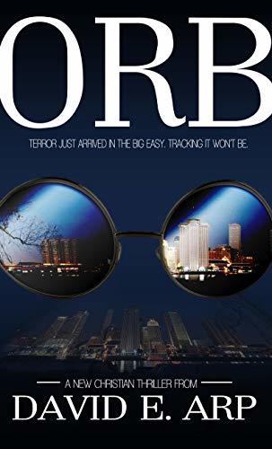 Orb by David E Arp | Goodreads