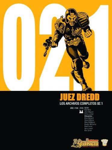 JUEZ DREDD LOS ARCHIVOS COMPLETOS 02.1 (Juez Dredd / Judge Dredd) by John Wagner | Goodreads