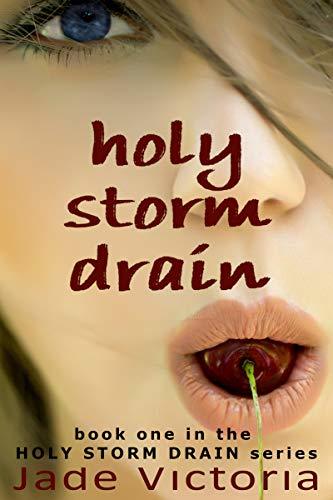 Holy Storm Drain by Jade Victoria | Goodreads