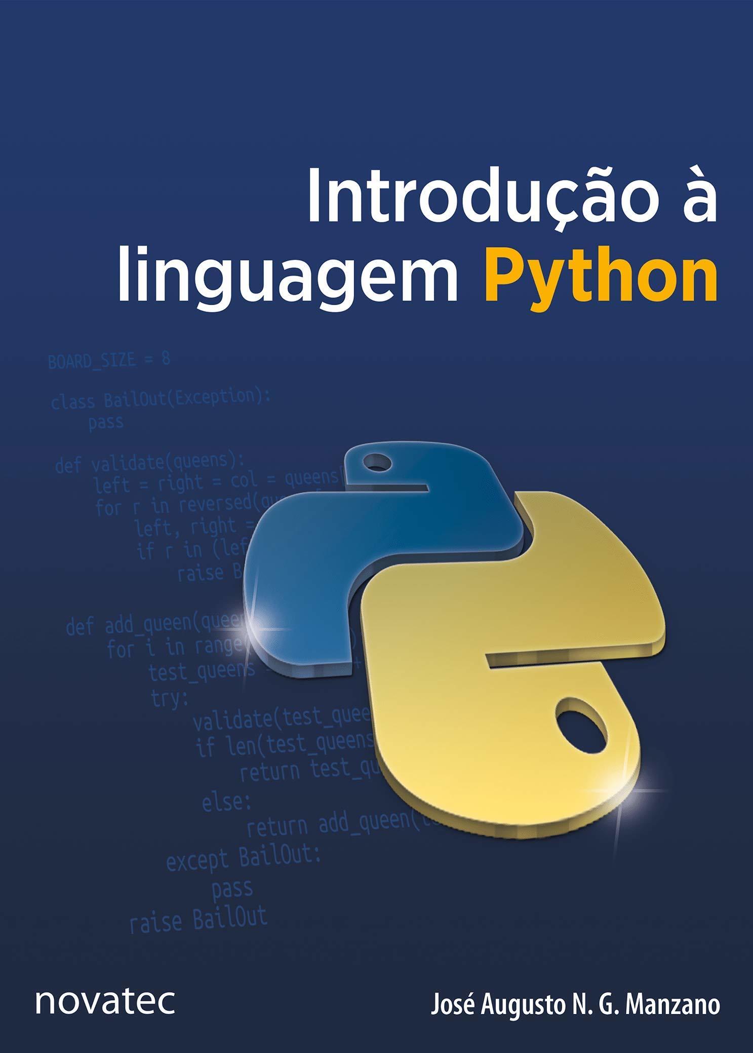 Introdução à Linguagem Python by José Augusto N. G. Manzano | Goodreads