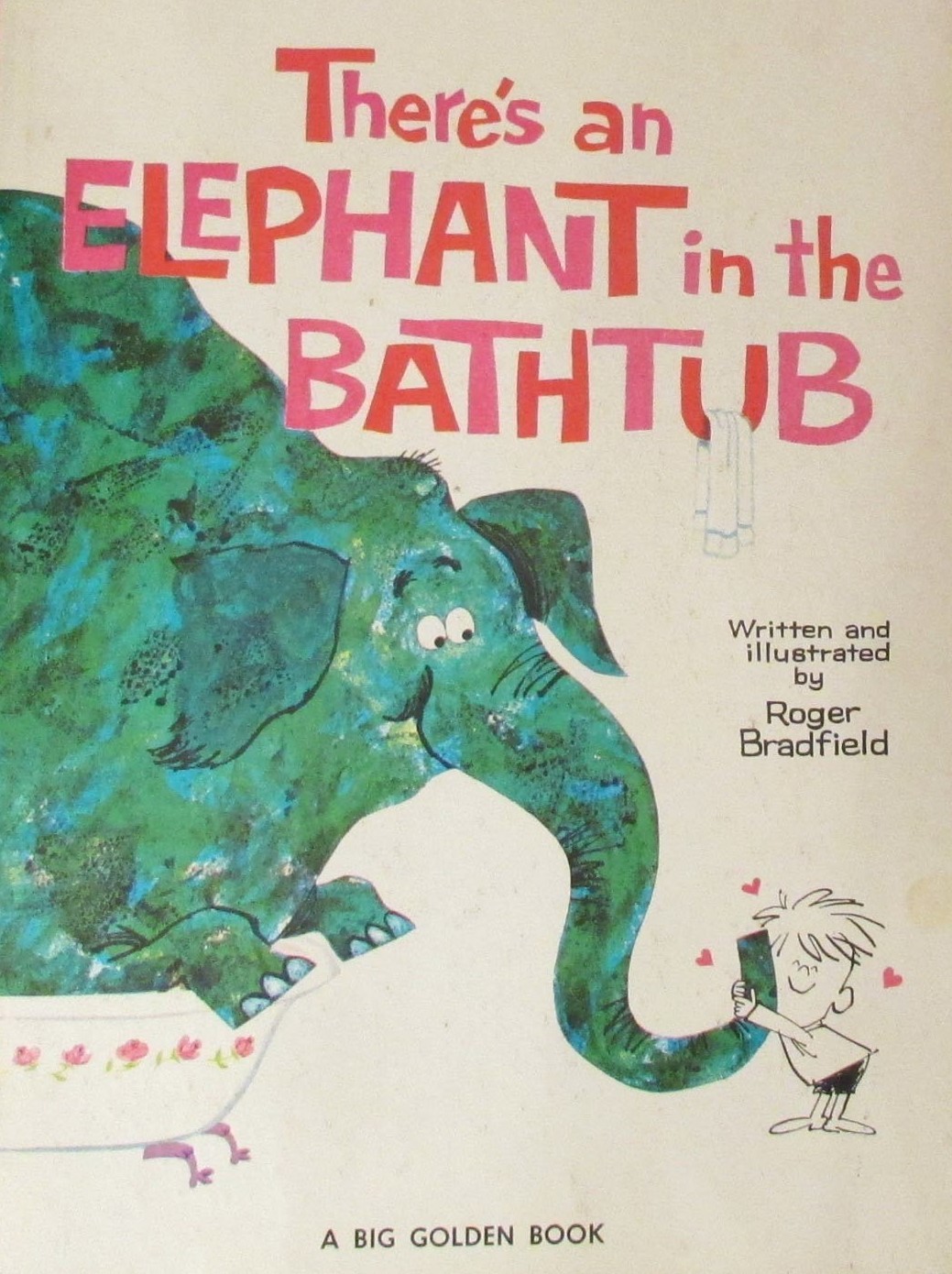 There's an Elephant in the Bathtub by Jolly Roger Bradfield | Goodreads
