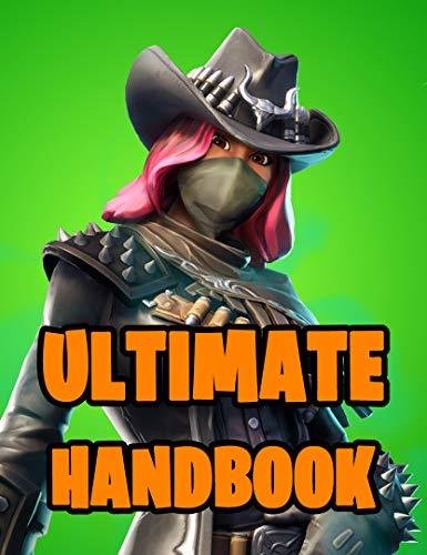 Ultimate Handbook: Ultimate All-In-One Fortnite Battle Royale Game ...
