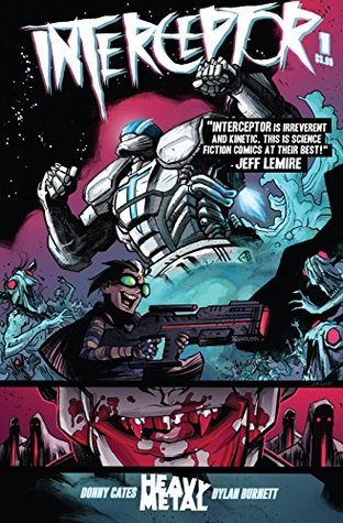 Interceptor #1 by Donny Cates | Goodreads