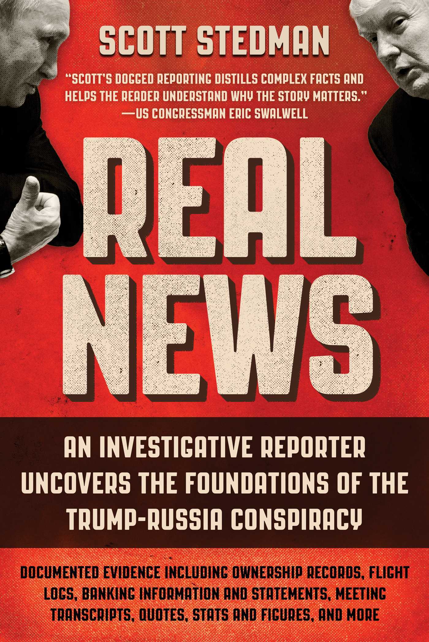 Real News: An Investigative Reporter Uncovers the Foundations of the ...