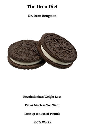 The Oreo Diet by Dr. Dean Bengston | Goodreads