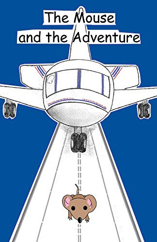 The Mouse and the Adventure by Carson White | Goodreads