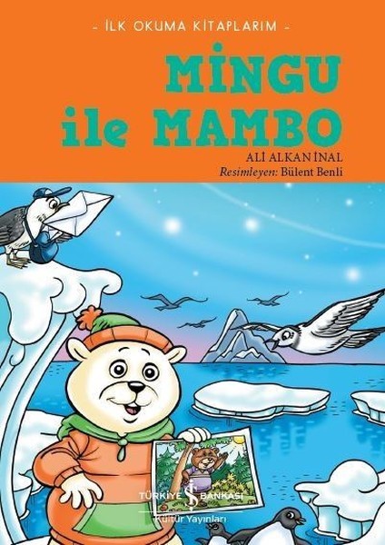 Mingu ile Mambo - İlk Okuma Kitaplarım by Ali Alkan İnal | Goodreads