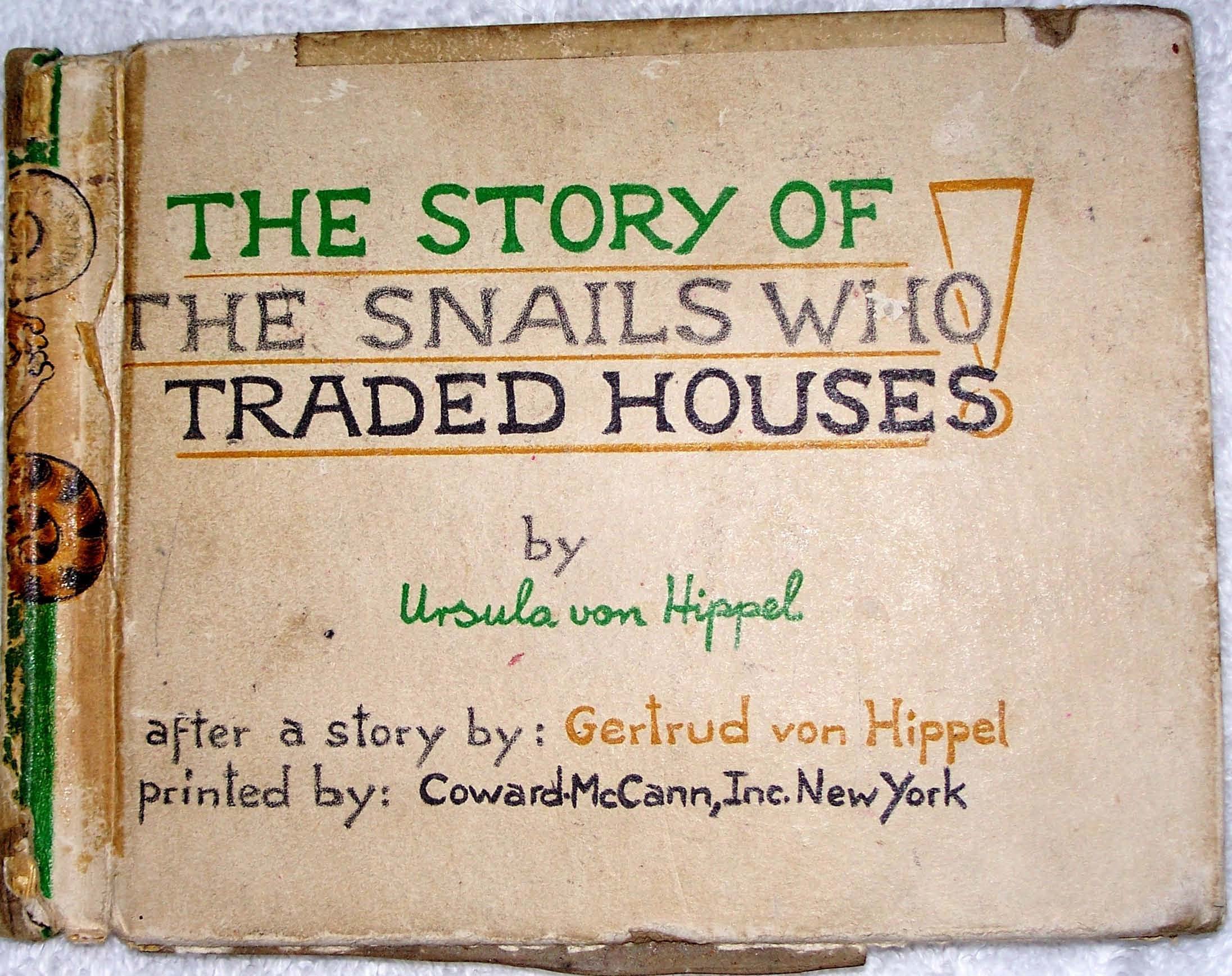 The Story of the Snails Who Traded Houses by Ursula von Hippel | Goodreads
