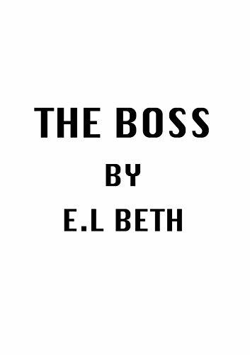 The Boss by E.L. Beth | Goodreads