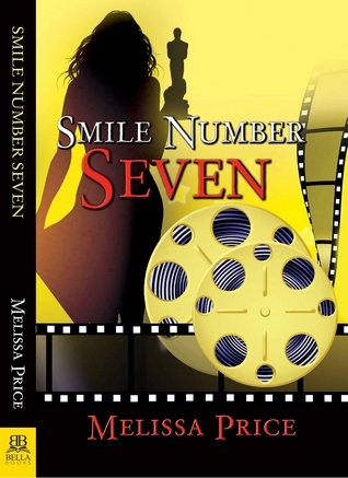 Smile Number Seven by Melissa Price | Goodreads