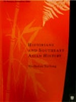 Historians and Southeast Asian History by Nicholas Tarling | Goodreads