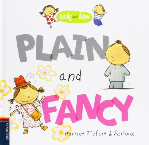 Plain and Fancy by Harriet Ziefert | Goodreads
