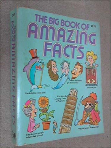 The Big Book of Amazing Facts by Malvina G. Vogel | Goodreads