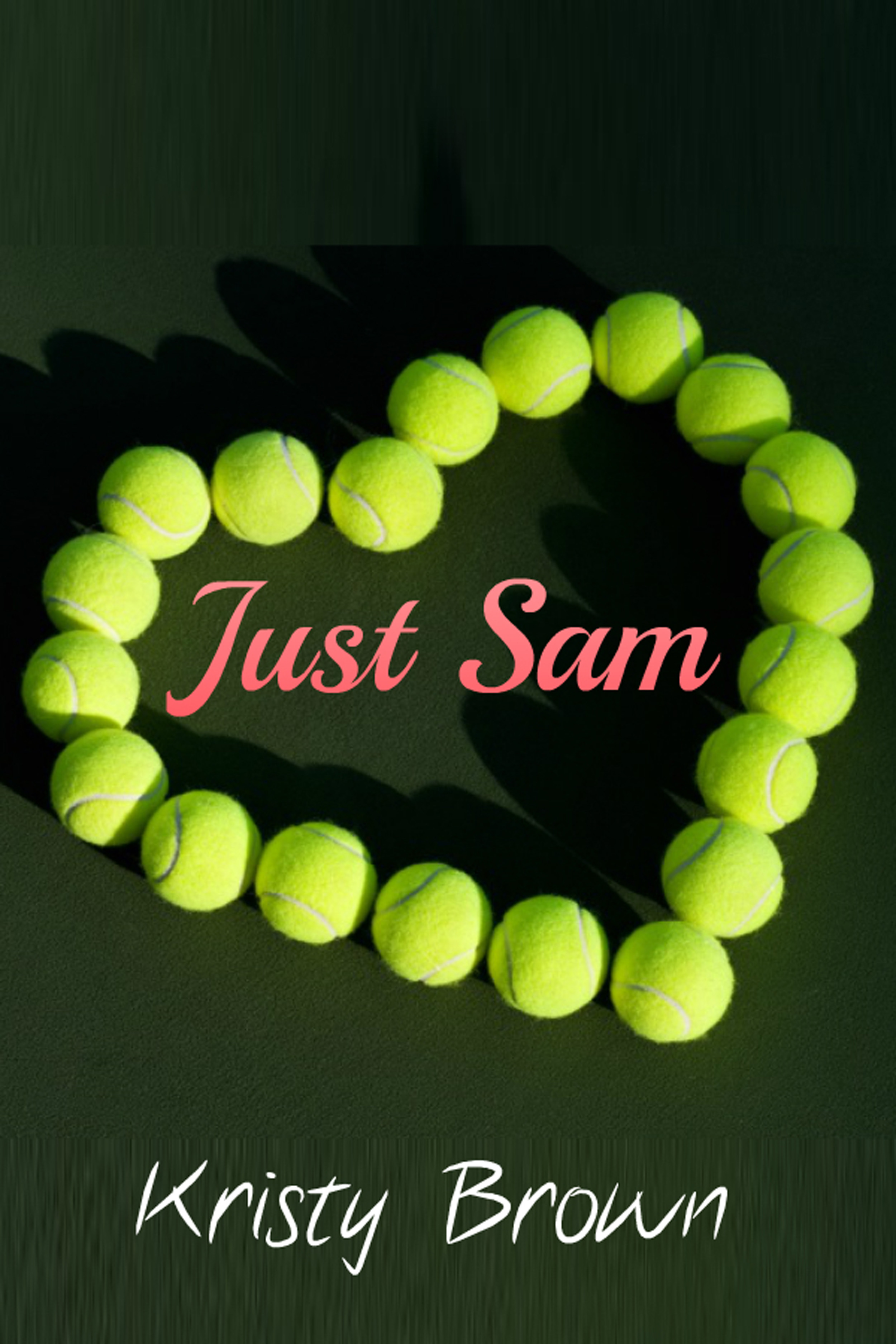 Just Sam by Kristy Brown | Goodreads