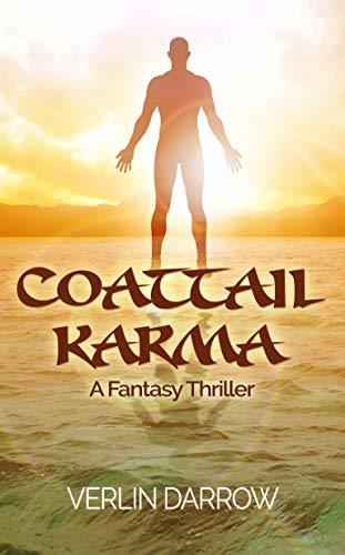 Coattail Karma by Verlin Darrow | Goodreads
