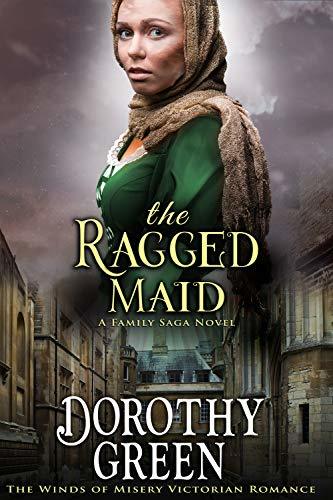 The Ragged Maid (The Winds of Misery #1) by Dorothy Green | Goodreads