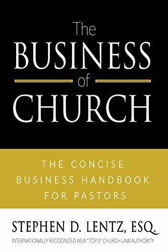The Business of Church: The Concise Business Handbook for Pastors by ...