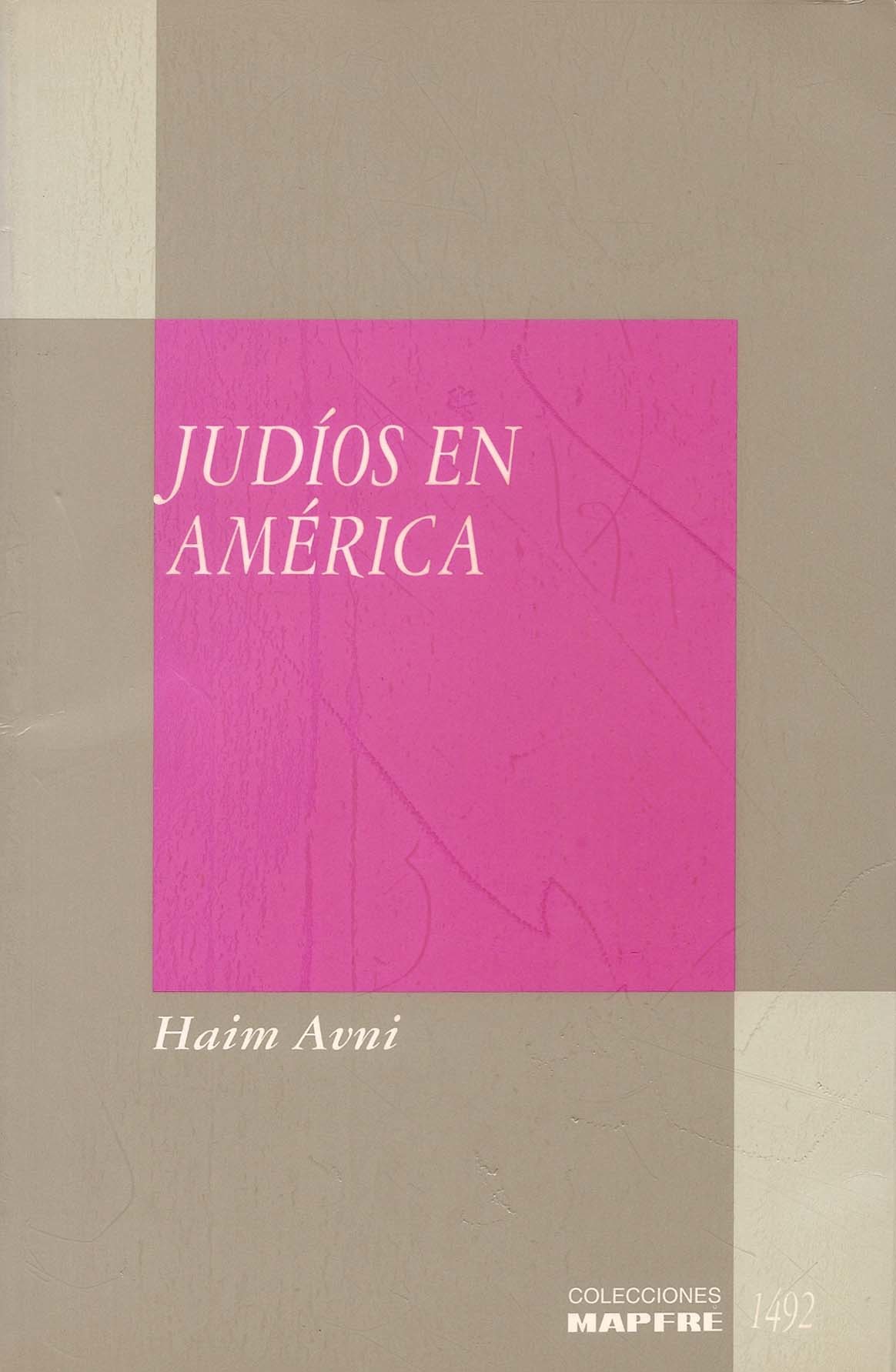 Judíos en América: cinco siglos de historia by Haim Avni | Goodreads