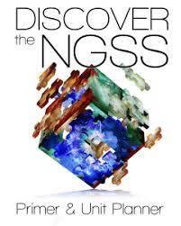 Discover the NGSS: Primer and Unit Planner by Mariel Milano | Goodreads