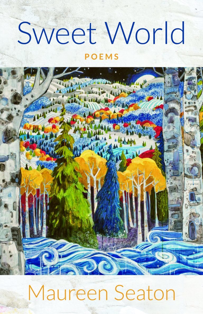 Sweet World by Maureen Seaton | Goodreads