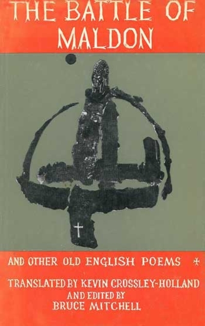 The Battle of Maldon and Other Old English Poems by Kevin Crossley ...