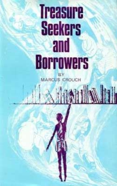 Treasure Seekers and Borrowers: Children's Books in Britain 1900-1960 ...