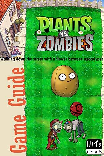 Plants vs Zombies Game Guide: Walking down the street with a flower ...
