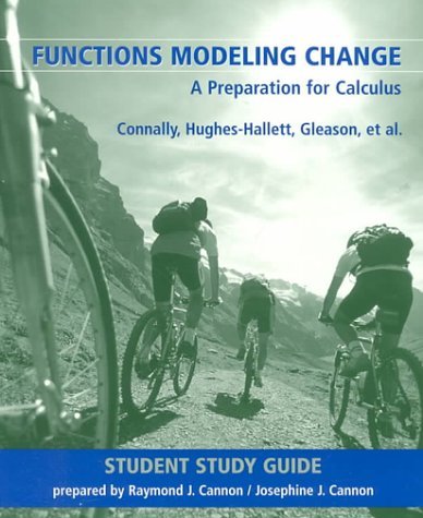 Functions Modeling Change: A Preparation for Calculus by Eric Connally | Goodreads