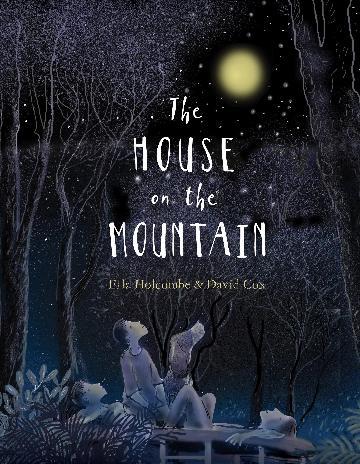 The House on the mountain by Ella Holcombe | Goodreads
