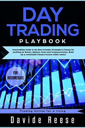 Day trading Playbook: Intermediate Guide to the Best Intraday ...