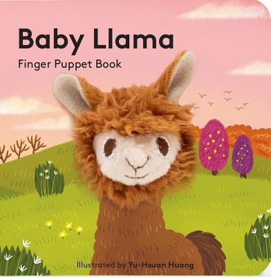 Baby Llama: Finger Puppet Book by Yu-Hsuan Huang | Goodreads