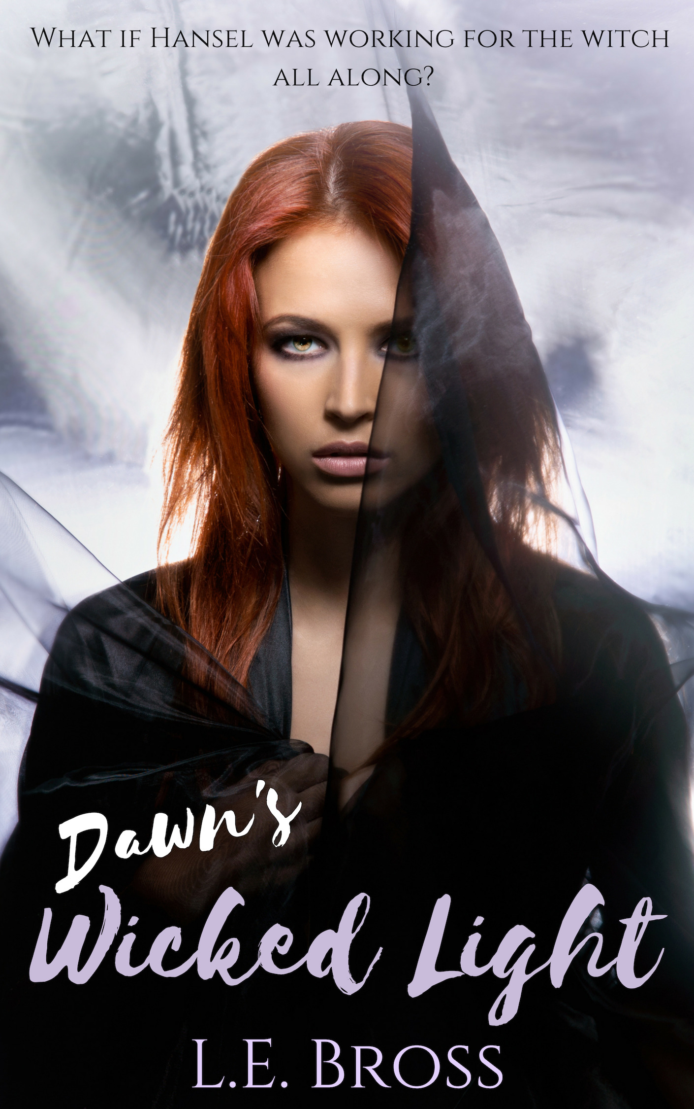 Dawn's Wicked Light (The Fractured World #1) by L.E. Bross | Goodreads