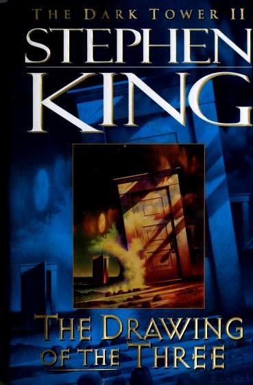 The Drawing of the Three by Stephen King | Goodreads