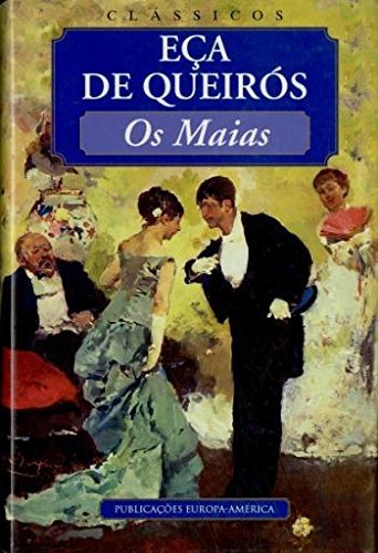 Os Maias by Eça de Queirós | Goodreads