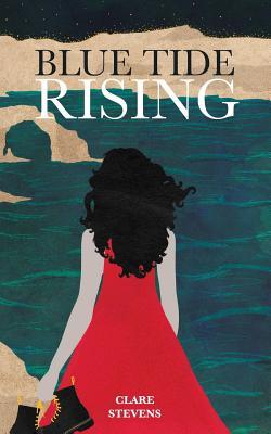Blue Tide Rising by Clare Stevens | Goodreads
