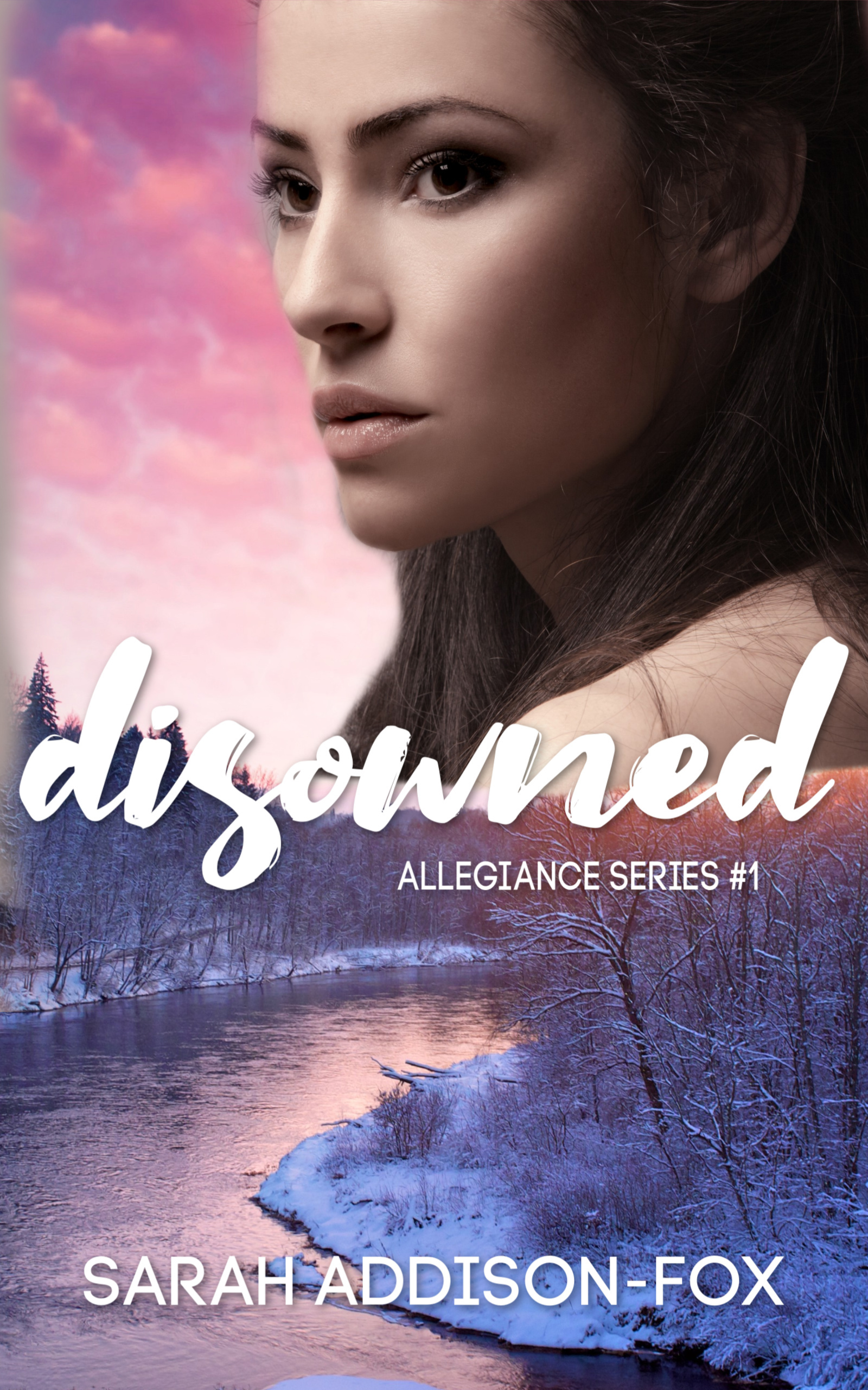 Disowned (Allegiance #1) by Sarah Addison-Fox | Goodreads