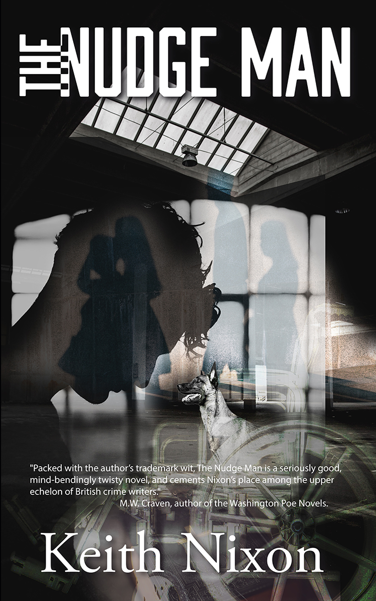 The Nudge Man (Harrison Vaughan #1) by Keith Nixon | Goodreads