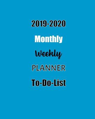 2019-2020 Monthly Weekly Planner to Do List: 2 Year 24 Months Jan 2019 ...